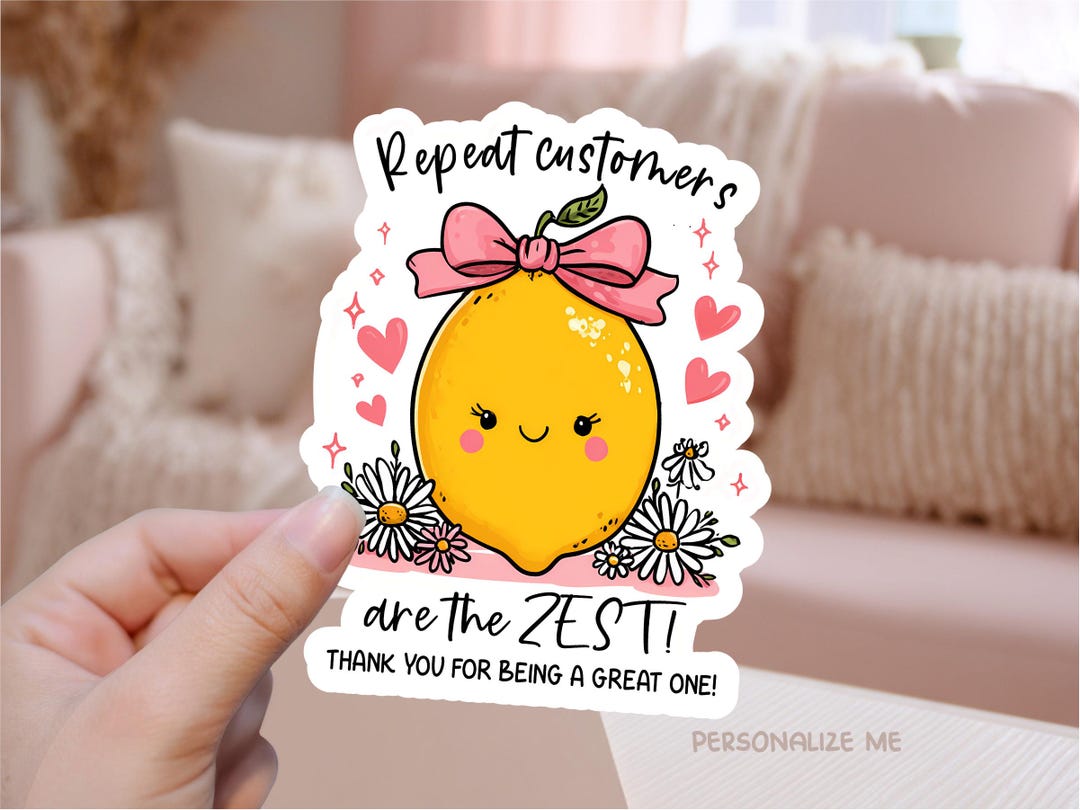 Repeat Customers Printable Sticker PNG, Cute Lemon Pun Small Business ...