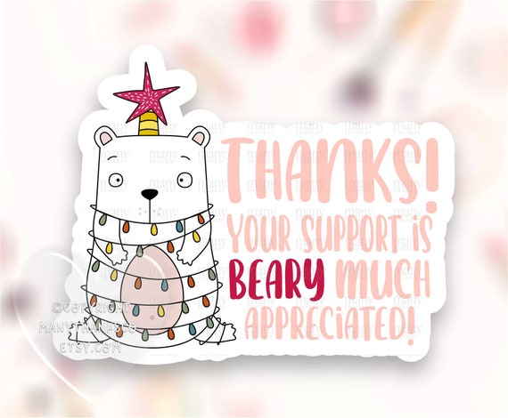 Your Support Is Appreciated Sticker PNG Christmas Bear Pun | Etsy