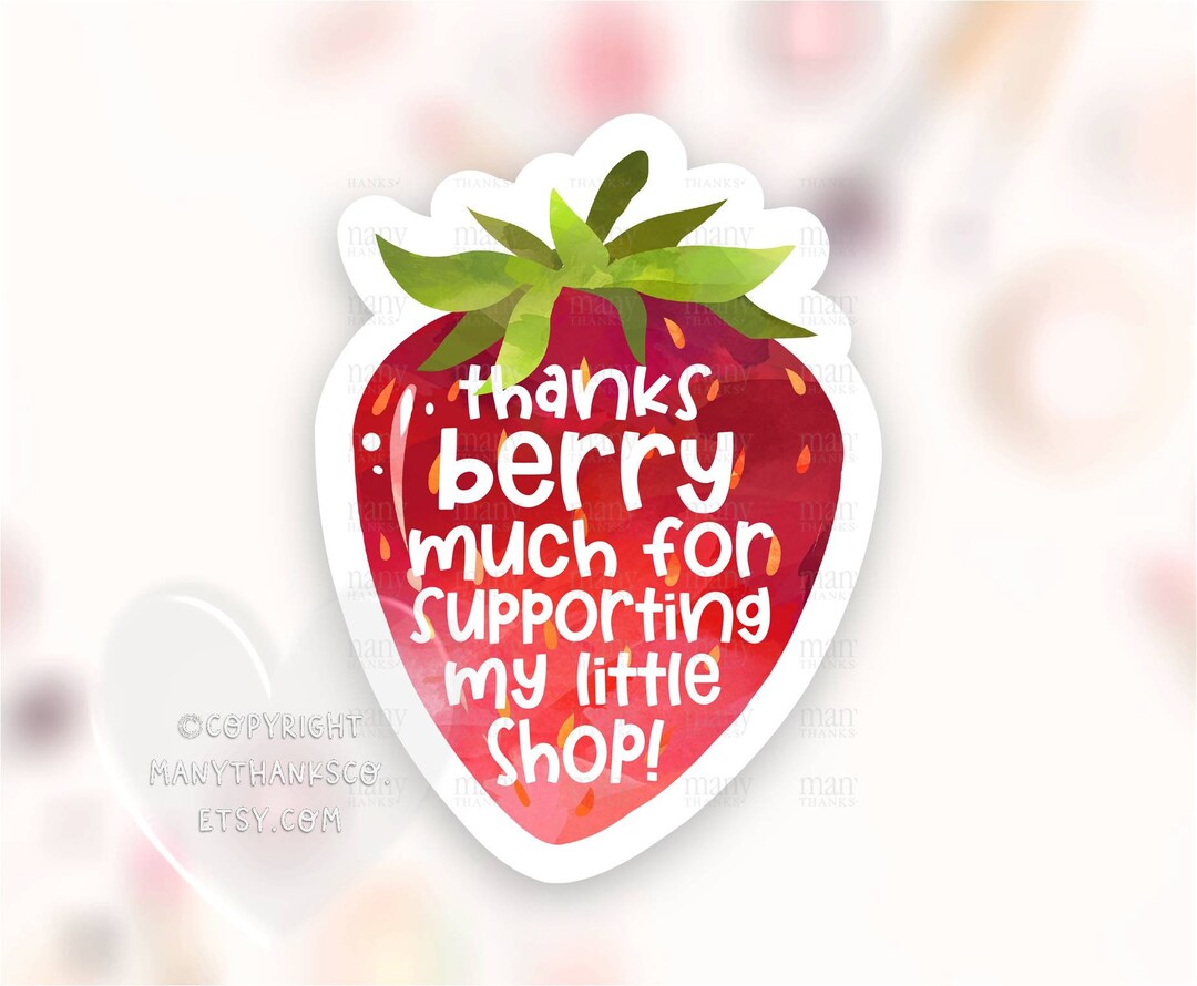 Thanks for Supporting My Little Shop Sticker PNG, Strawberry Pun Small ...