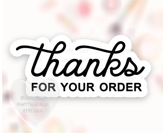 Thanks for Your Order Sticker PNG Black Script Small Business | Etsy