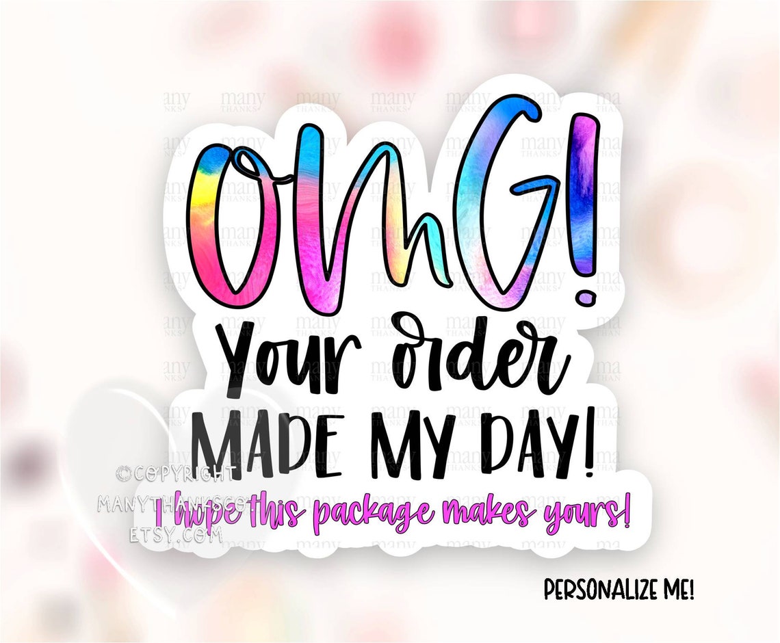 OMG Your Order Made My Day Sticker Template Hope This Package - Etsy
