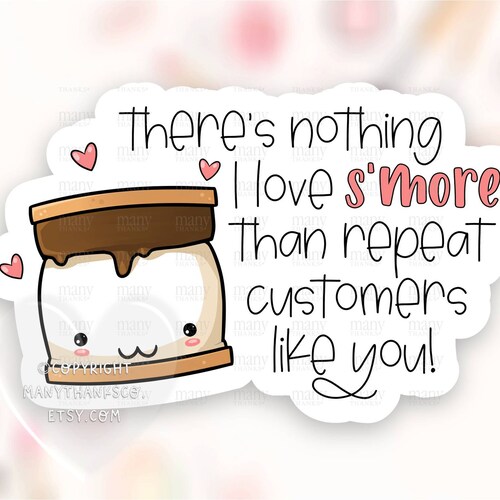 Thank You for Being a Great Customer Sticker PNG Smores Pun - Etsy