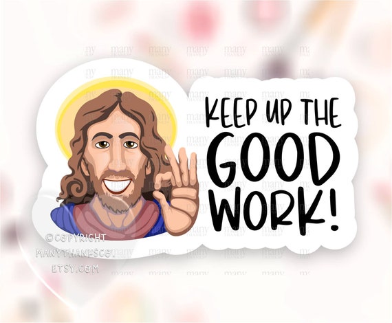 Keep Up the Good Work Sticker PNG Small Business Thank You | Etsy