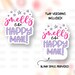 Smells Like Happy Mail Sticker PNG Scented Wax Melt Business - Etsy