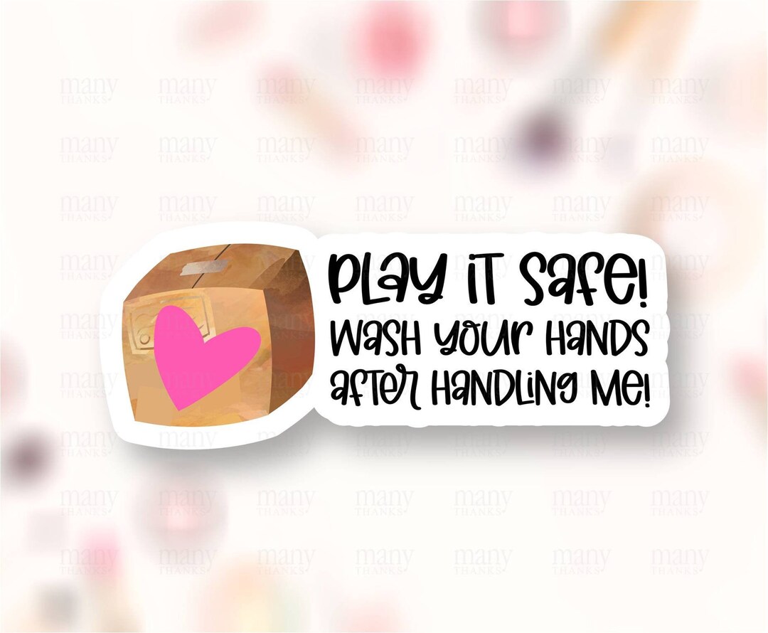Wash Hands Sticker PNG, Play It Safe Label for Small Business Packages ...