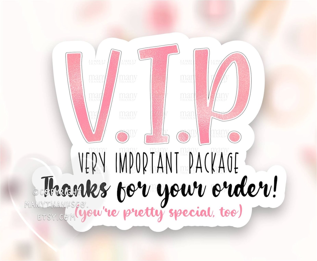 Thanks for Your Order Sticker PNG, VIP Very Important Package Happy ...