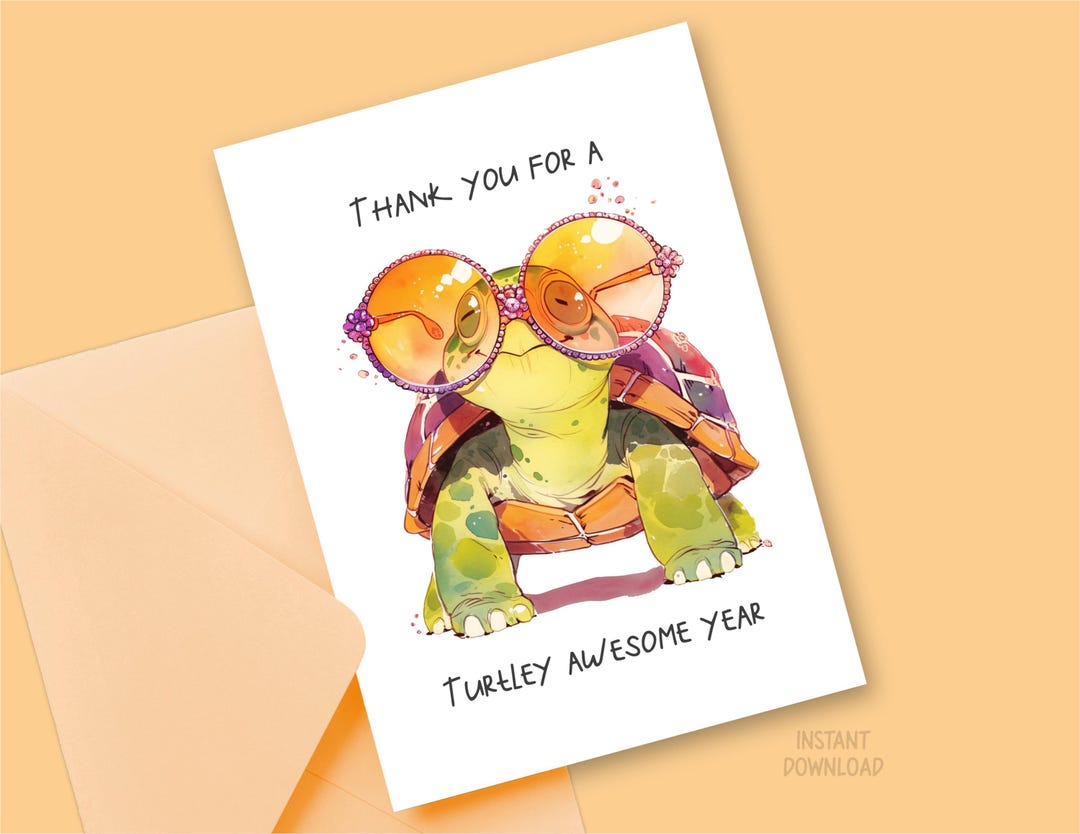 Teacher Appreciation Printable Greeting Card, Funny Sea Turtle Pun ...