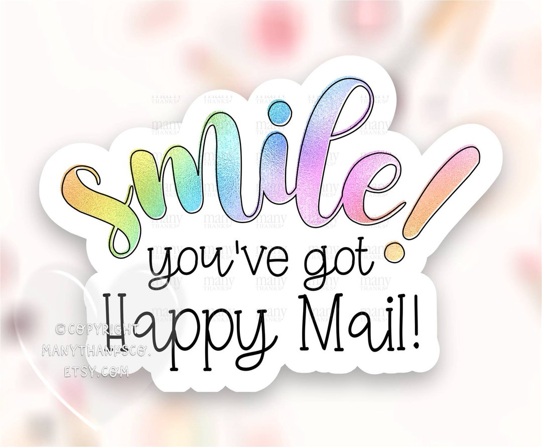 Smile You've Got Happy Mail Sticker PNG, Rainbow Foil Thank You Small ...