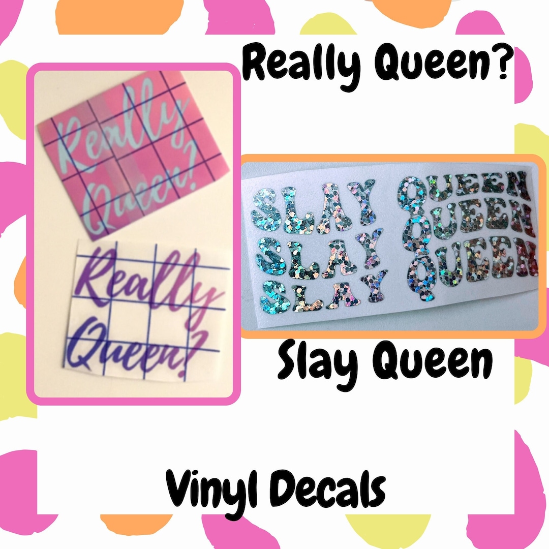 Slay Queen or Really Queen Vinyl Decals - Etsy