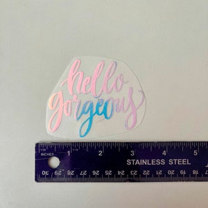 Hello Gorgeous Vinyl Decal - Etsy