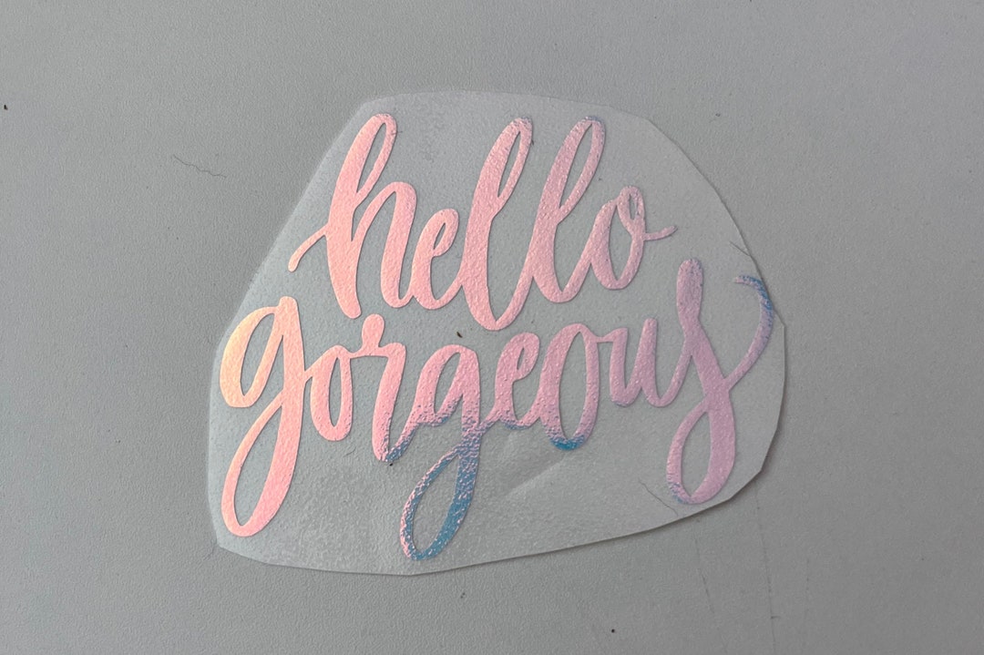 Hello Gorgeous Vinyl Decal - Etsy