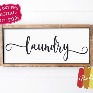 Laundry SVG Files, Laundry Room Svg, Farmhouse Sign Svg, Svgs for Signs ...