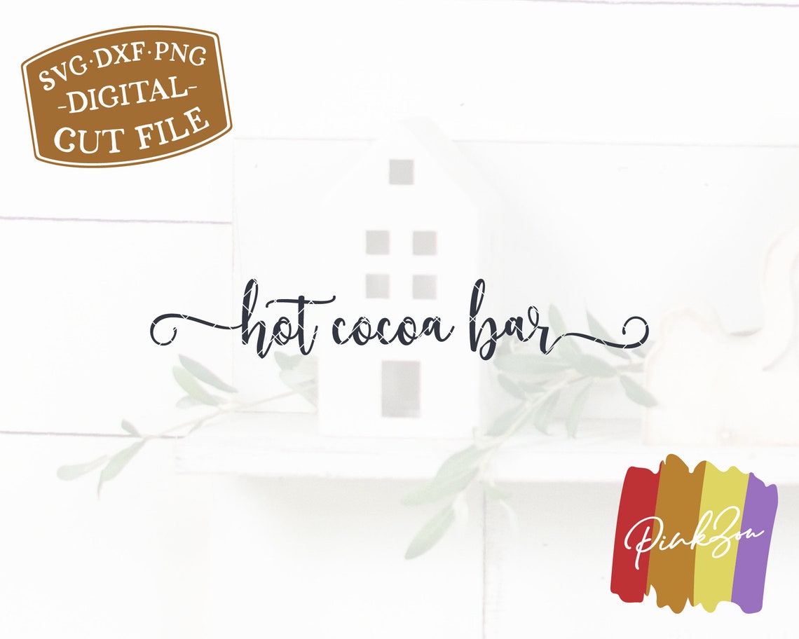 Hot Cocoa Bar SVG Files, Winter Sign Svg, Wood Sign Svg, Fall Sign Svg ...