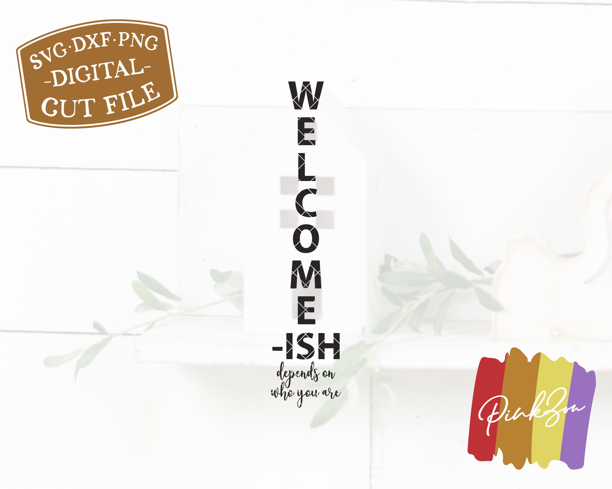 Welcome-ish SVG Files, Vertical Welcome-ish Svg, Front Porch Sign Svg ...