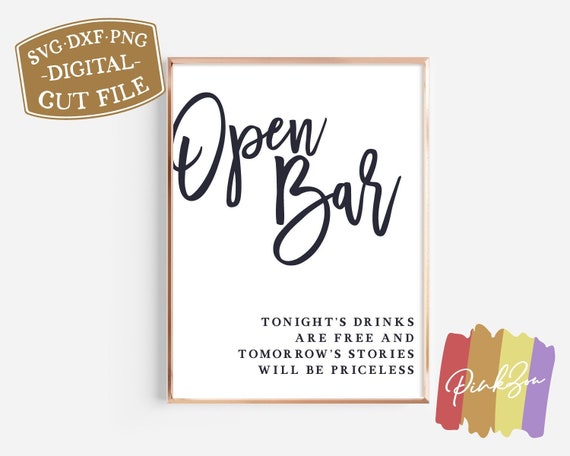 Open Bar SVG Files Wedding Svg Open Bar Sign Svg Wedding | Etsy