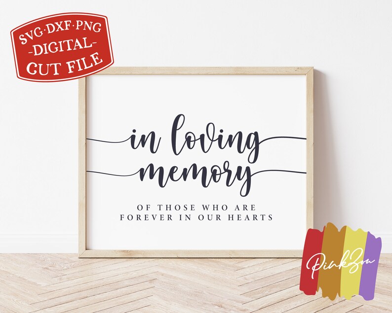 SVG Files, in Loving Memory Svg, Wedding Svg, Wedding Memory Sign Svg ...