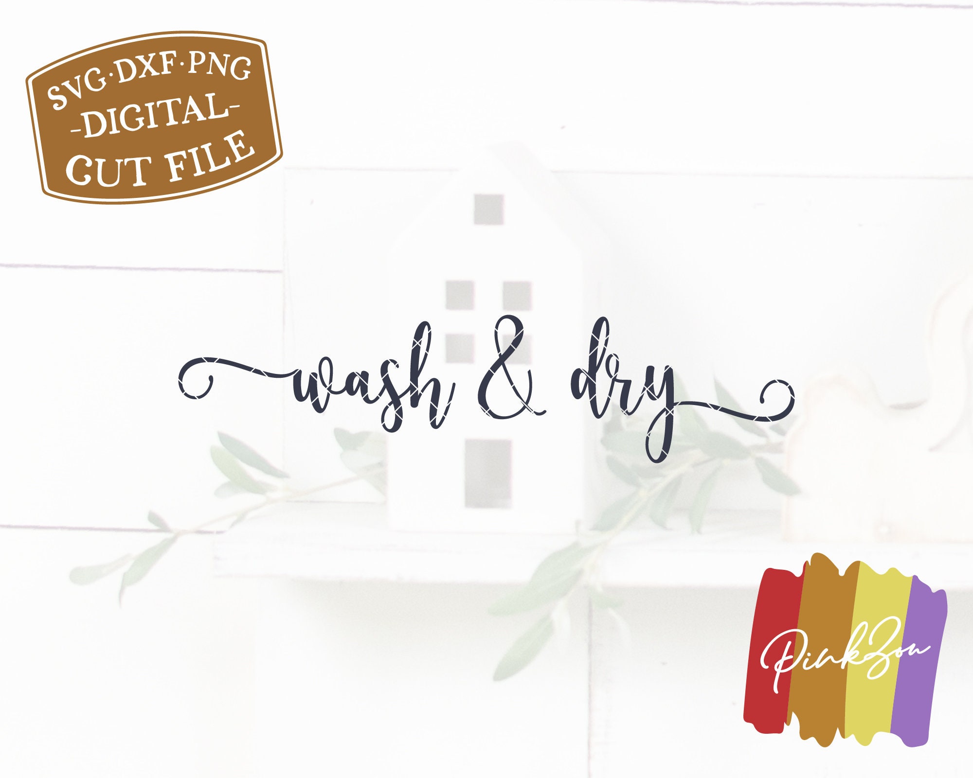 Wash & Dry SVG Files, Laundry Svg, Farmhouse Sign Svg, Laundry Room Svg ...