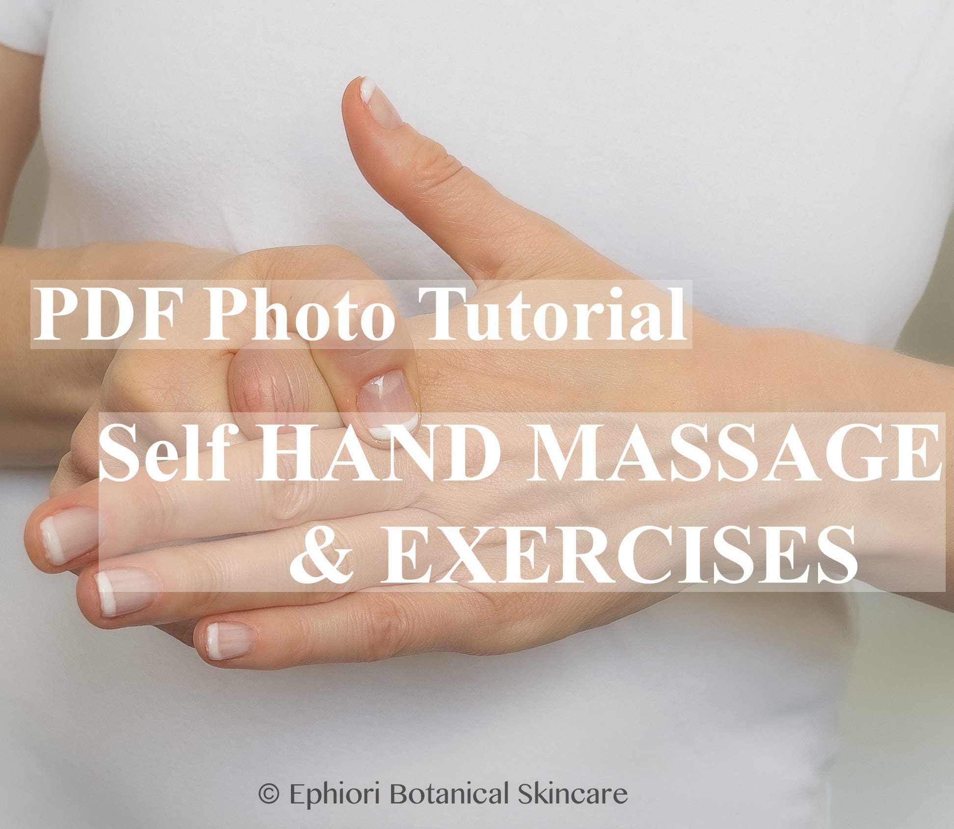 PDF Photo Tutorial, Self Hand Massage & Exercises to Relax Stiff Joints ...