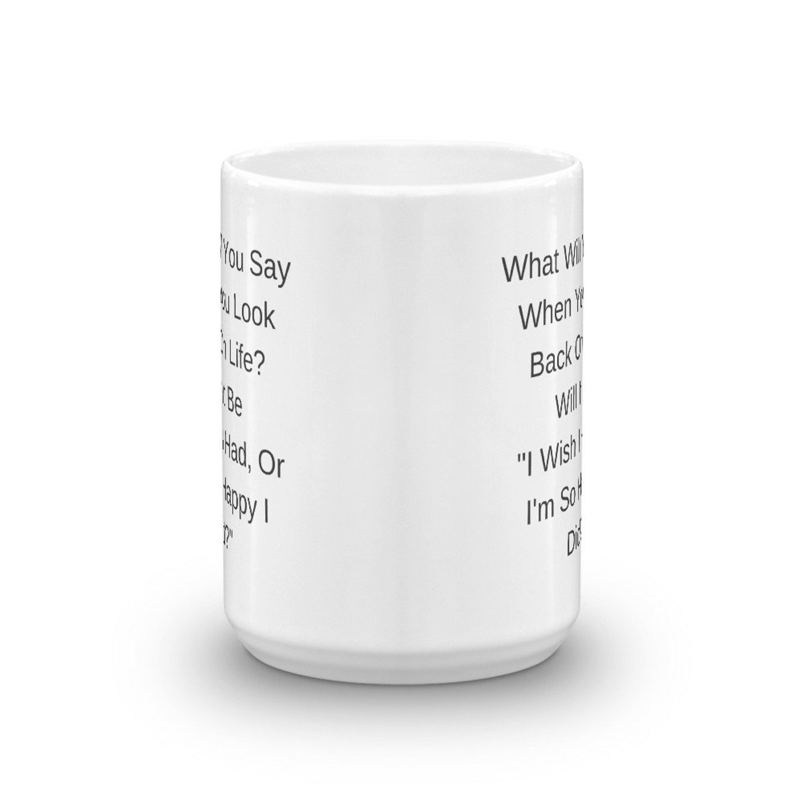 Inspirational Quote Coffee Mug | Life Choice Saying, 11oz or 15oz - Etsy UK