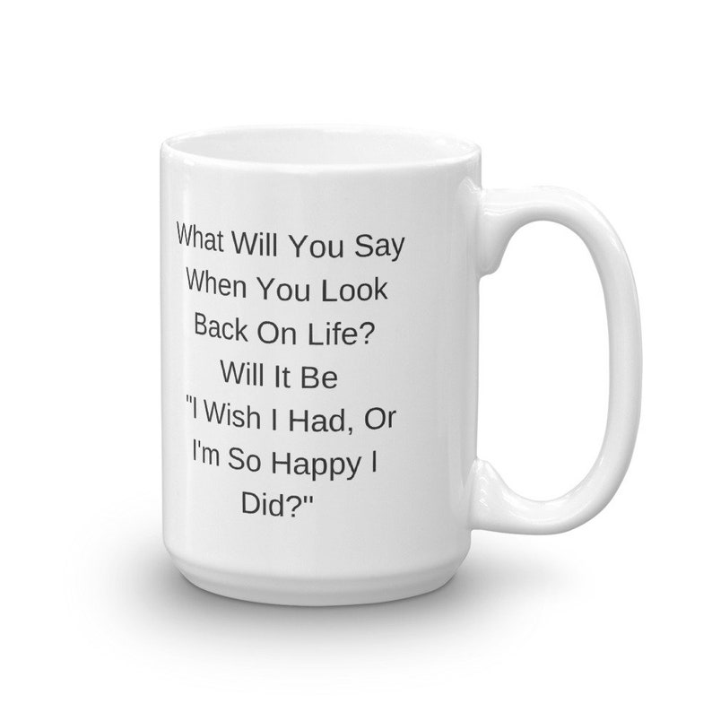 Inspirational Quote Coffee Mug | Life Choice Saying, 11oz or 15oz - Etsy UK