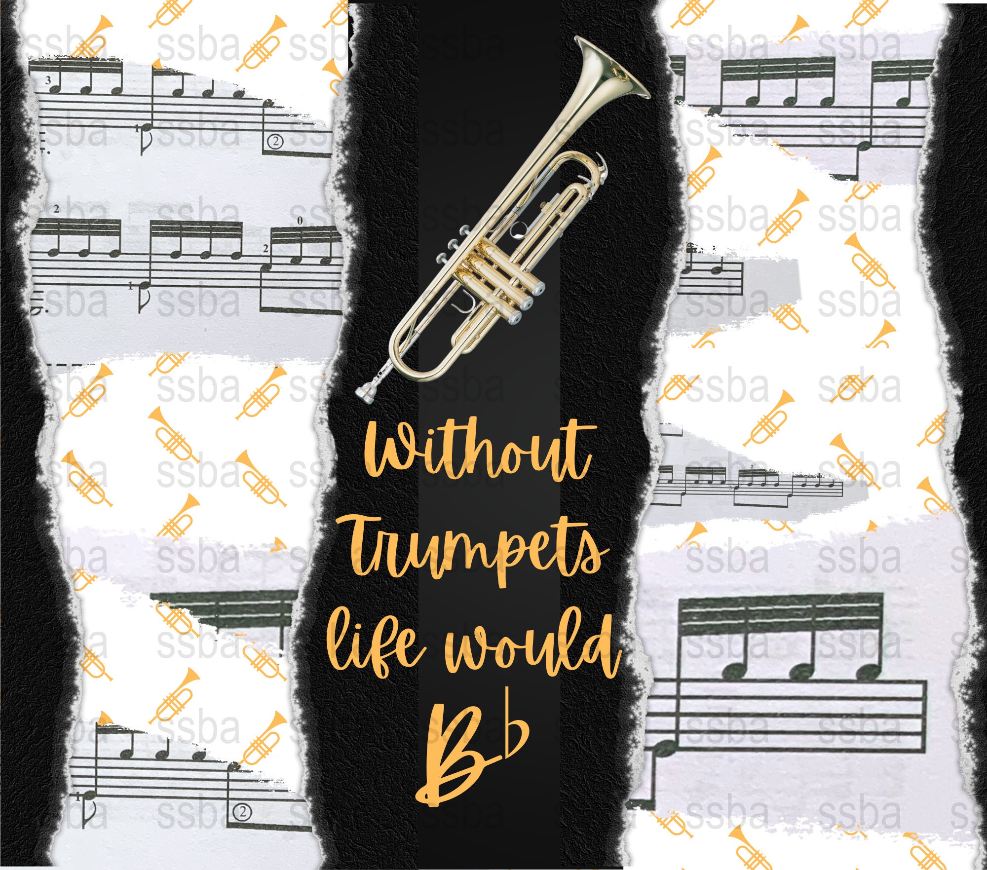 Gold Without Trumpet Life Would B Flat Tumbler Digital Png 20 Oz Skinny ...