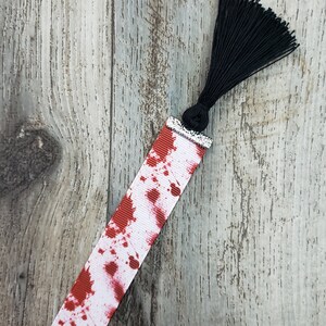 Blood Splatter Ribbon Bookmark With Black Tassel 7/8 Width DOUBLE SIDED ...