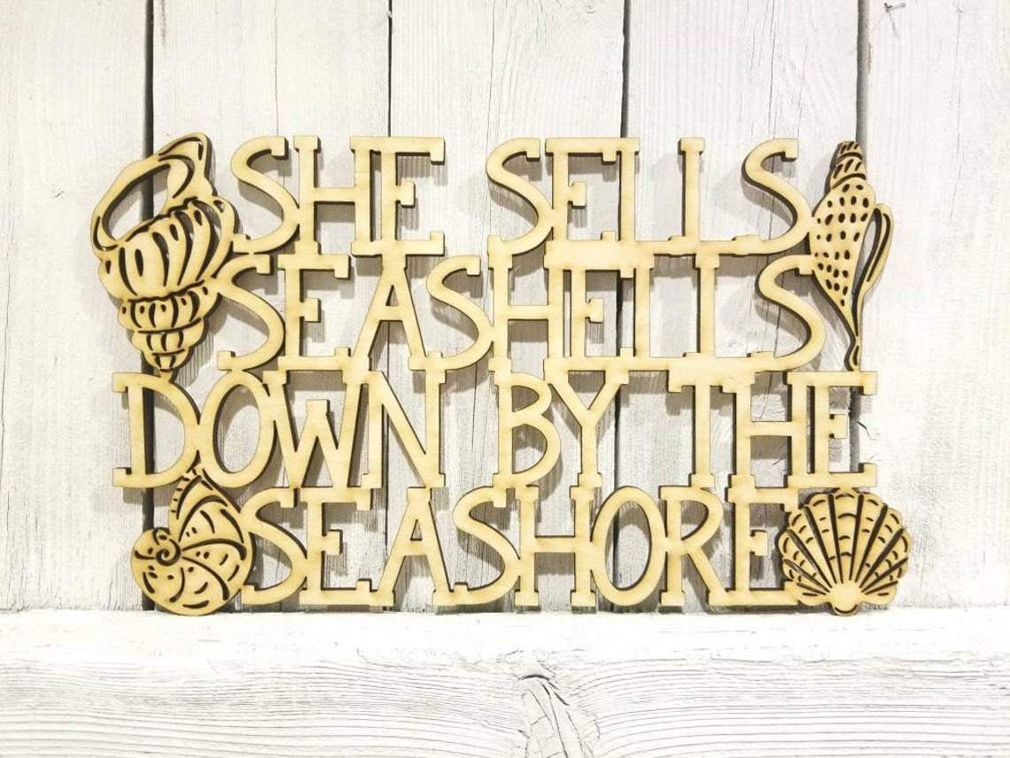 She Sells Seashells Down by the Seashore - Laser Wood Cut Sign Wall ...