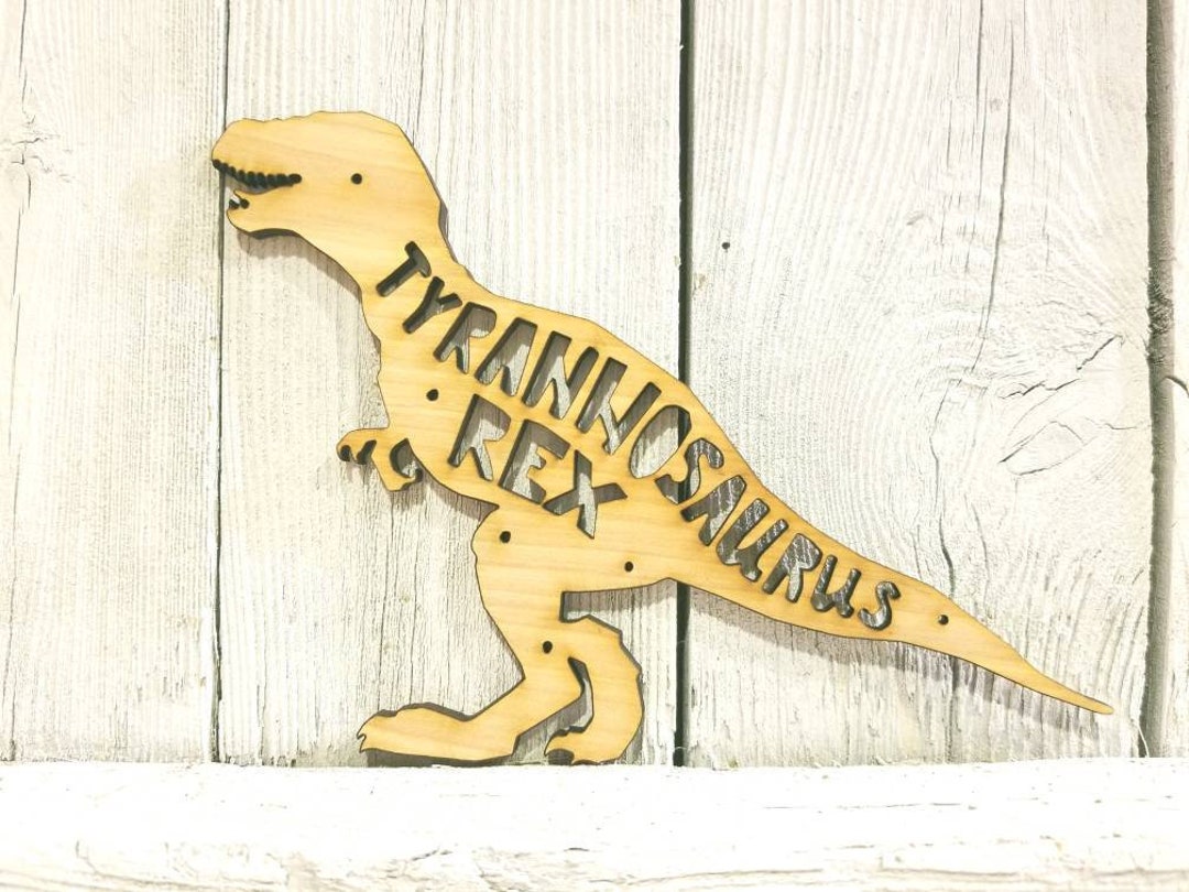 Tyrannosaurus Rex Trex T-rex Dinosaur - Laser Wood Cut Sign Wall Decor ...