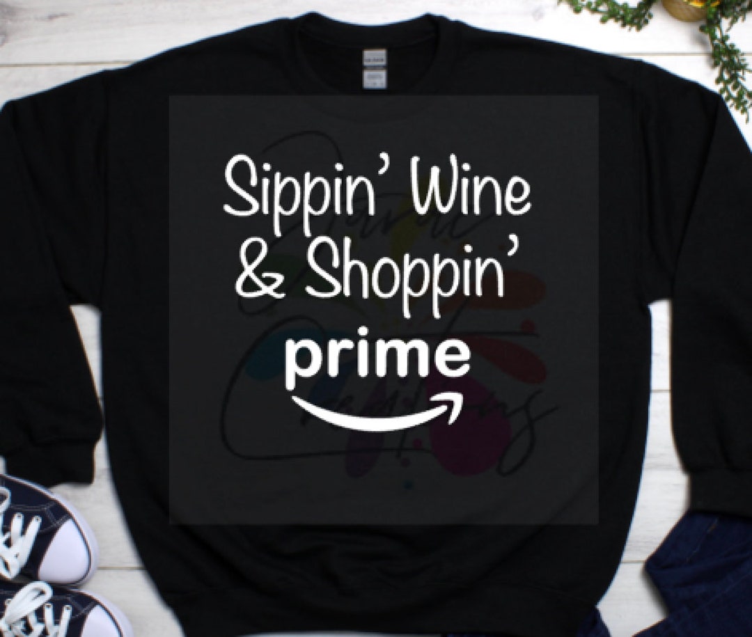 Sippin Wine and Shoppin Prime Svg Png- Instant Download- Cutfile - Etsy