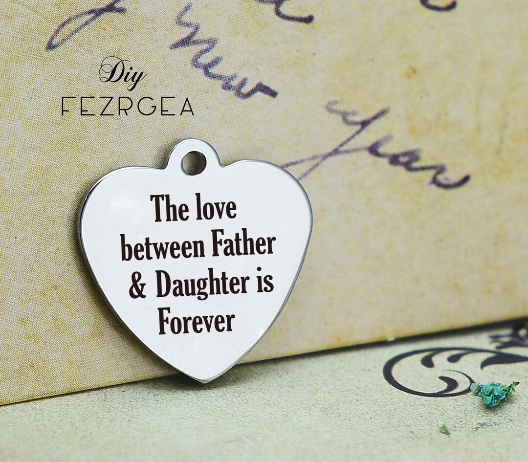 Father and Daughter Stainless Steel Charm,personalized the Love Between ...