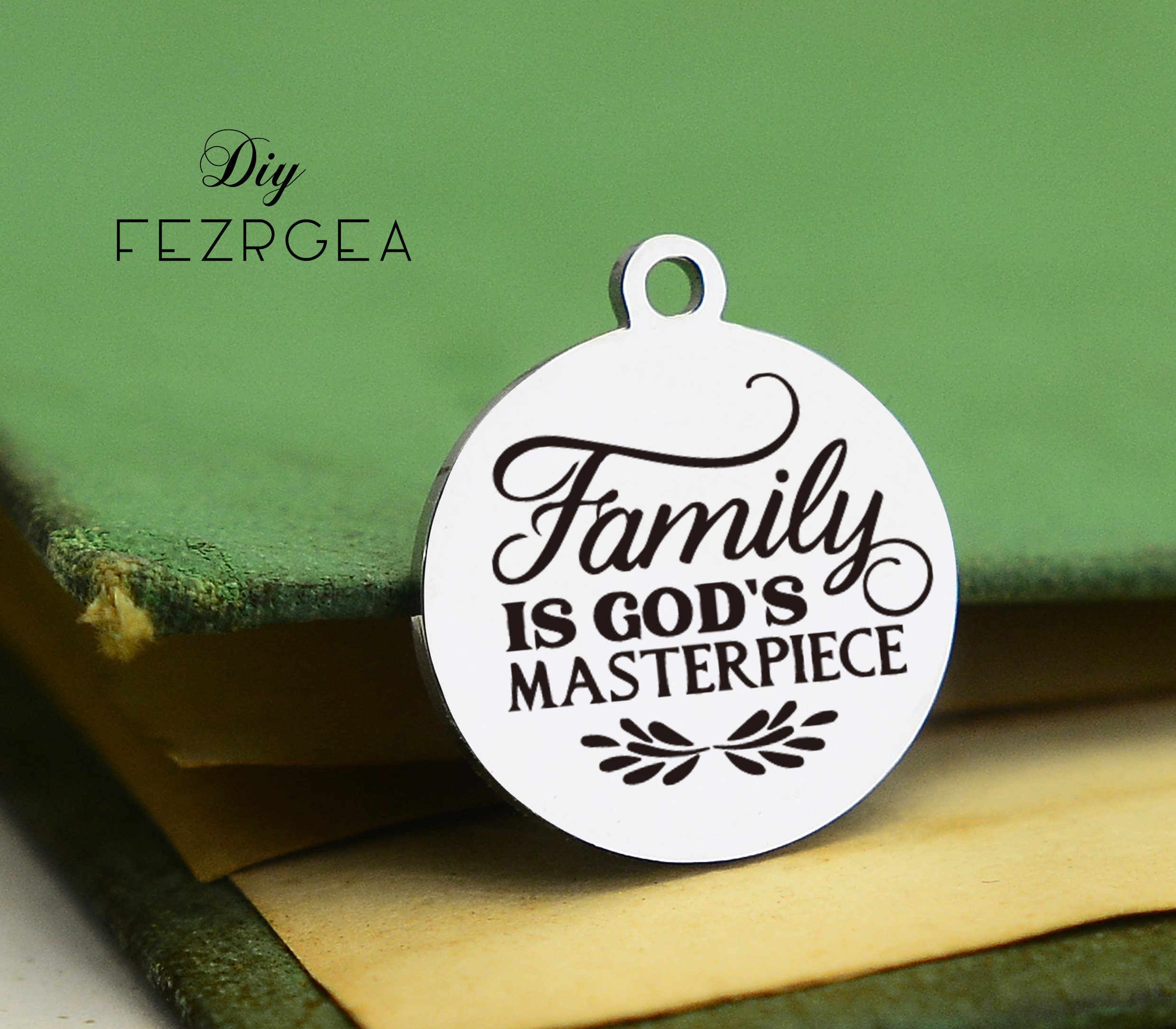 Family is God's Masterpiece Stainless Steel Charm,personalized Love My ...