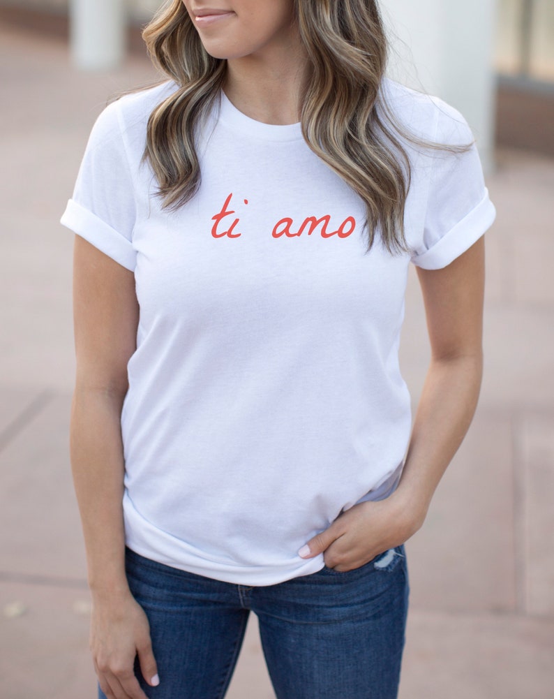 Ti Amo Tshirt, I Love You Italian Shirt, Love Graphic Tee, I Love You ...