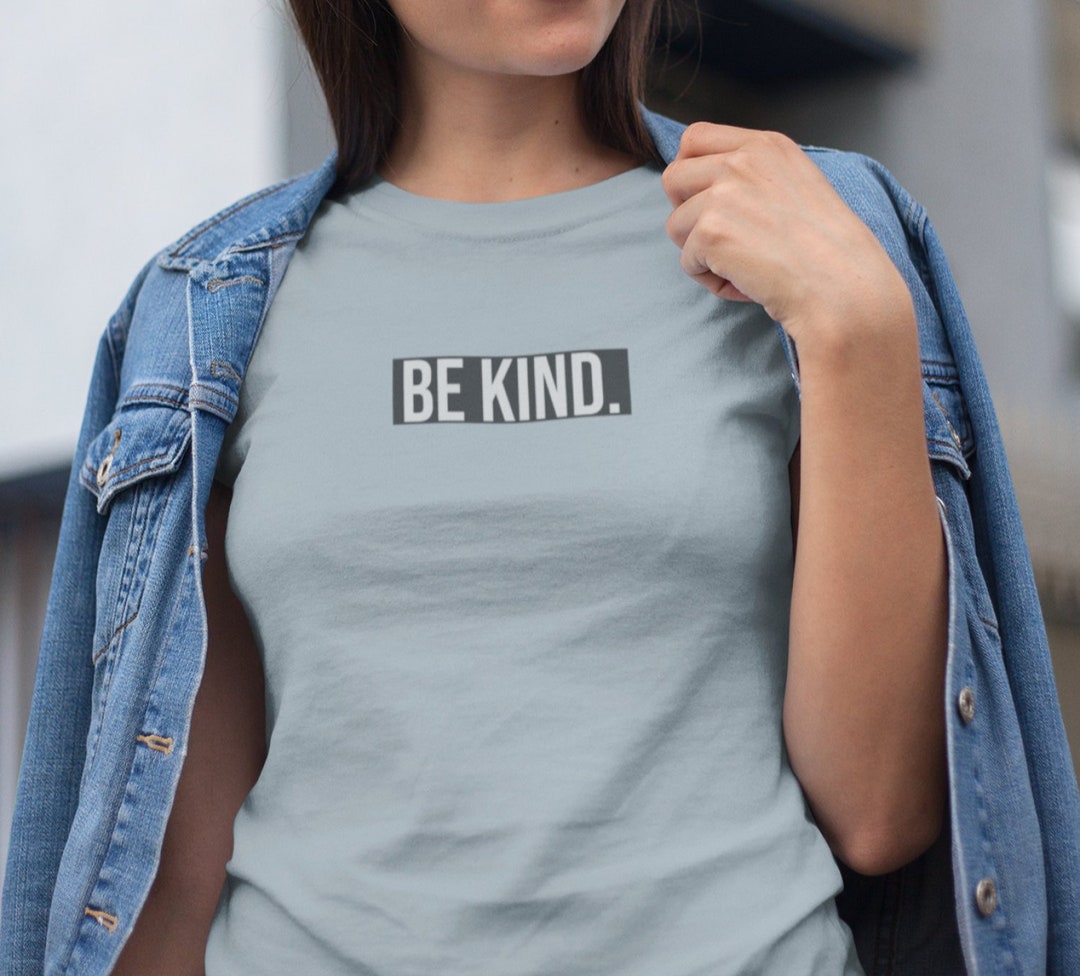 Be Kind Shirt, Unisex Graphic Tees, Kindness Shirt, Positive Shirts for ...