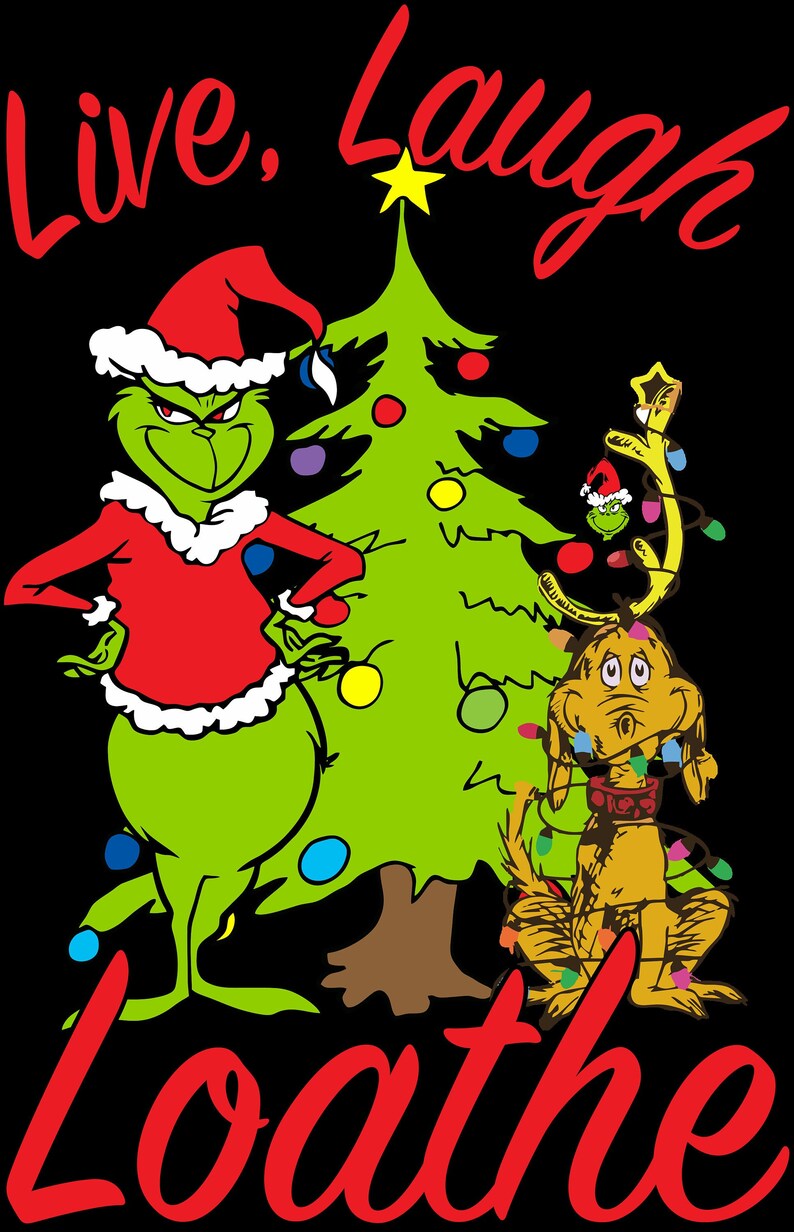 Live Laugh Loathe Grinch DOWNLOAD - Etsy
