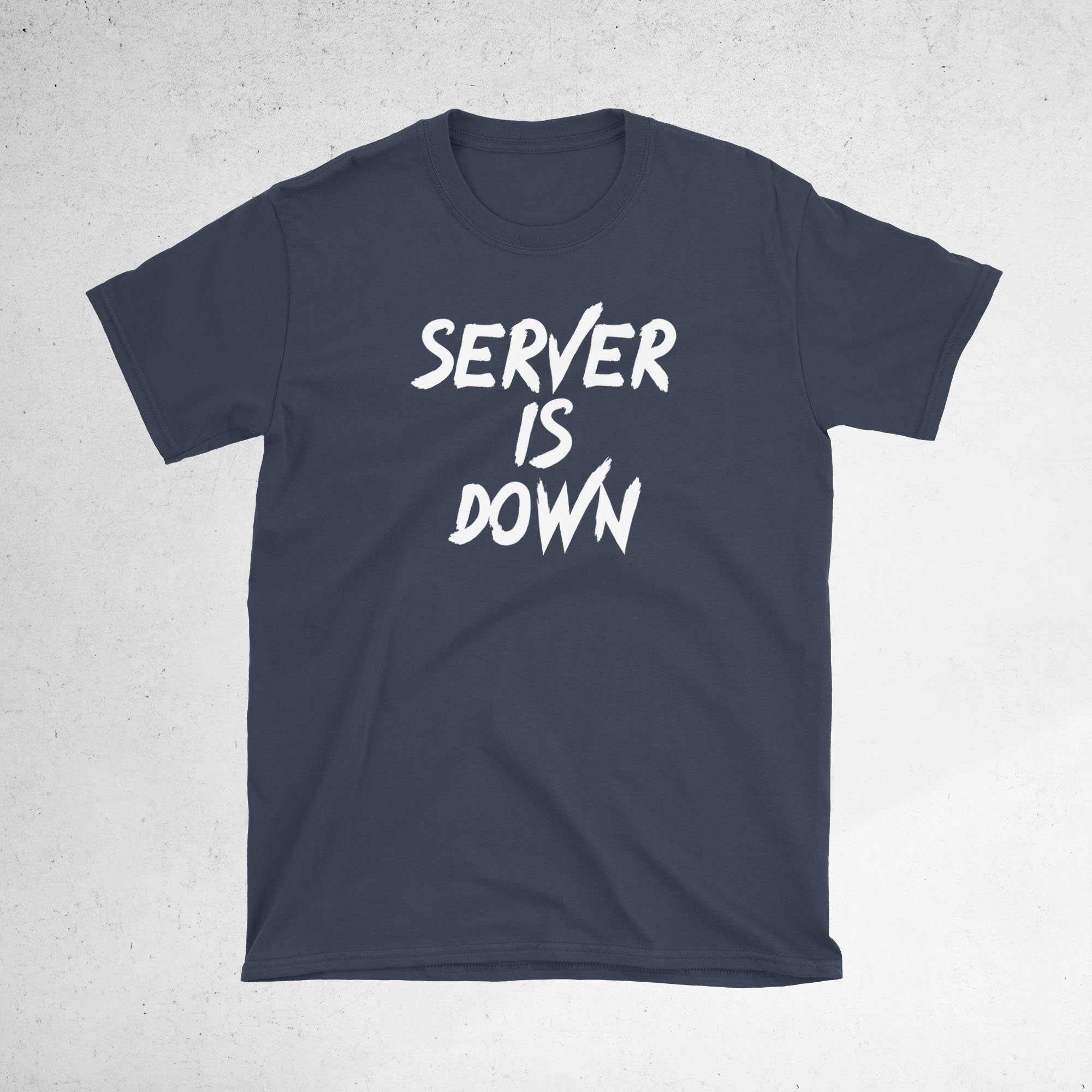 Server is Down Unisex T-shirt - Etsy