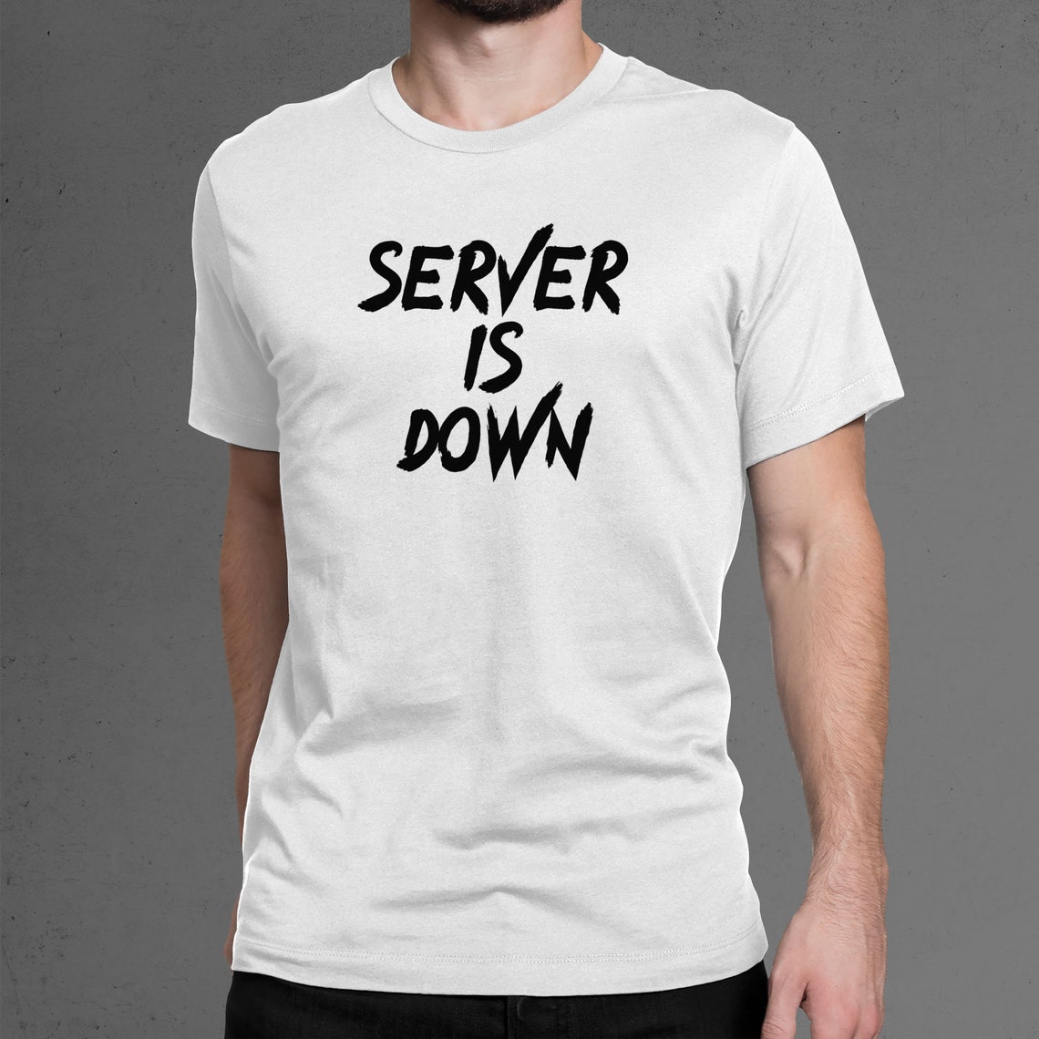 Server is Down Unisex T-shirt - Etsy