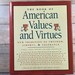 1996 the Book of American Values and Virtues Our Tradition of Freedom ...