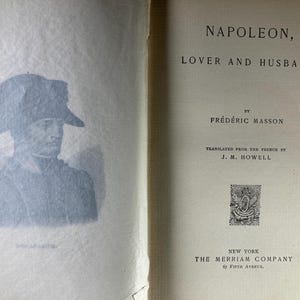 1894 "napoleon Lover and Husband" Frederic Masson First Edition ...