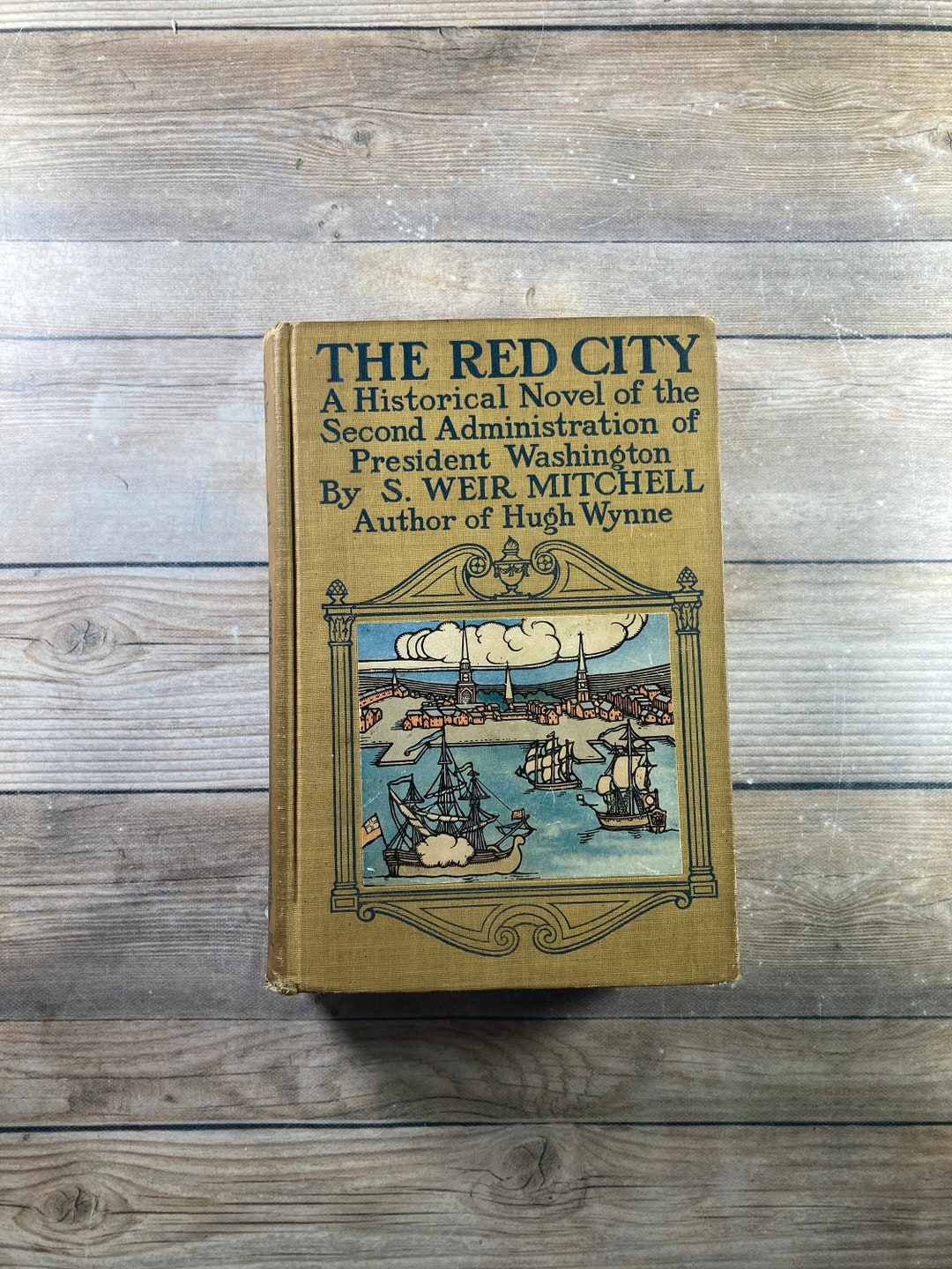 1908 the Red City A Historical Novel of the Second Administration of ...