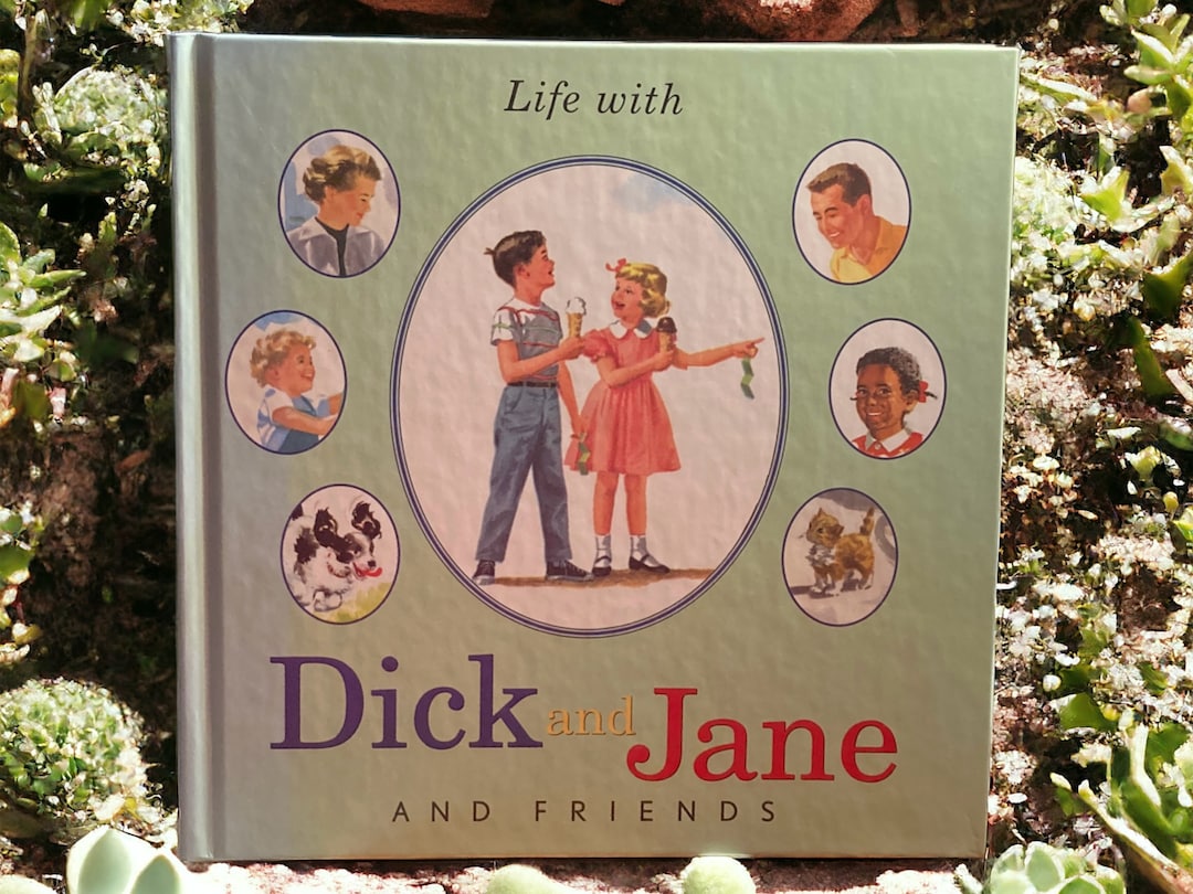 Life With Dick and Jane and Friends Vintage Book Classic Children's Basic Reading Curriculum ...