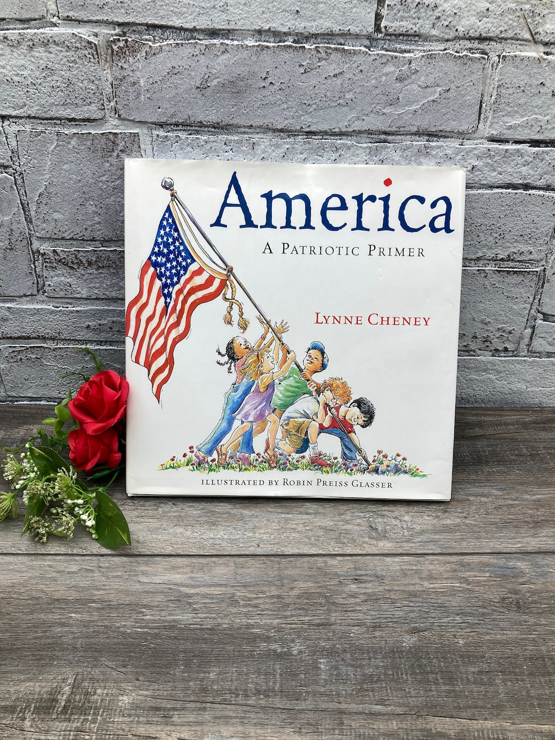 2002 "america~a Patriotic Primer" Lynne Cheney Illustrations Robin ...