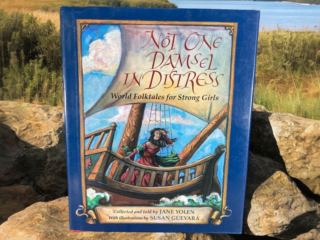 2000 "not One Damsel in Distress~ World Folktales for Strong Girls" Ed ...
