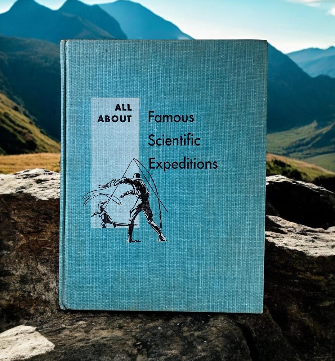 1955 "all About Famous Scientific Expeditions" Raymond Holden ...