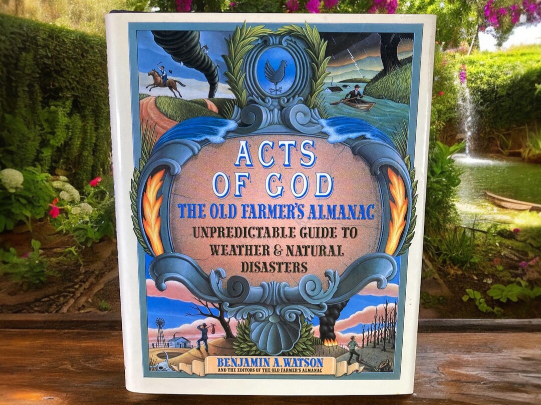 1993 acts OF GOD the Old Farmer's Almanac Unpredictable Guide to ...
