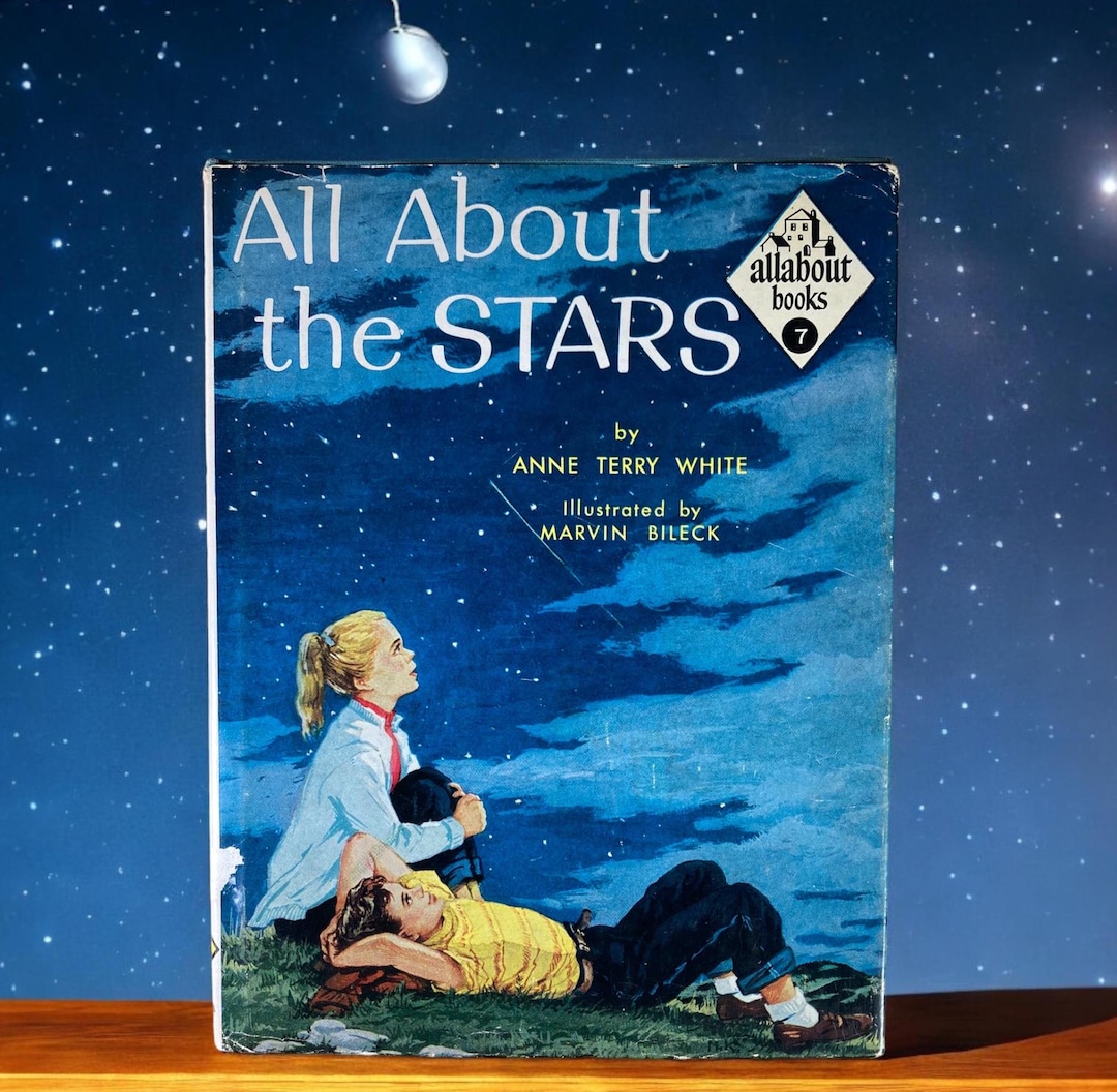 1954 "all About the Stars" Anne Terry White Illustrations Marvin Bileck ...