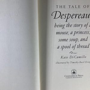 2003 "the Tale of Despereaux" FIRST EDITION Kate Dicamillo Illustrated ...