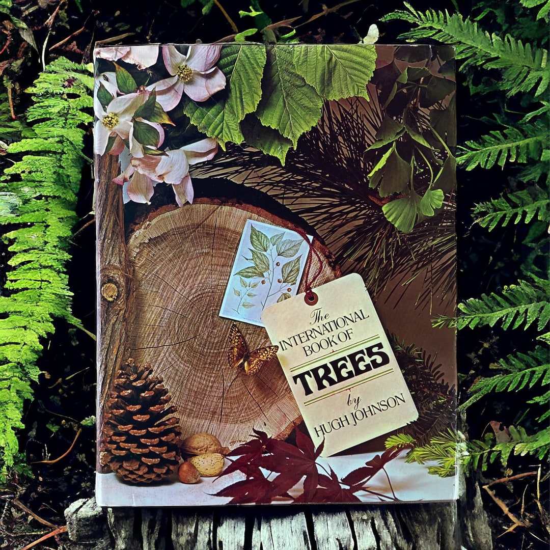 Vintage 1973 "international Book of Trees" - Hugh Johnson, Dendrology ...