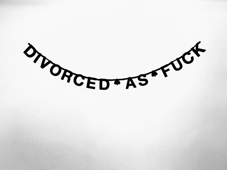 Divorced As Fuck Party Banner Etsy