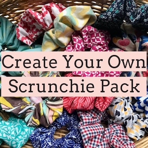 Create Your Own Scrunchie Pack - Etsy