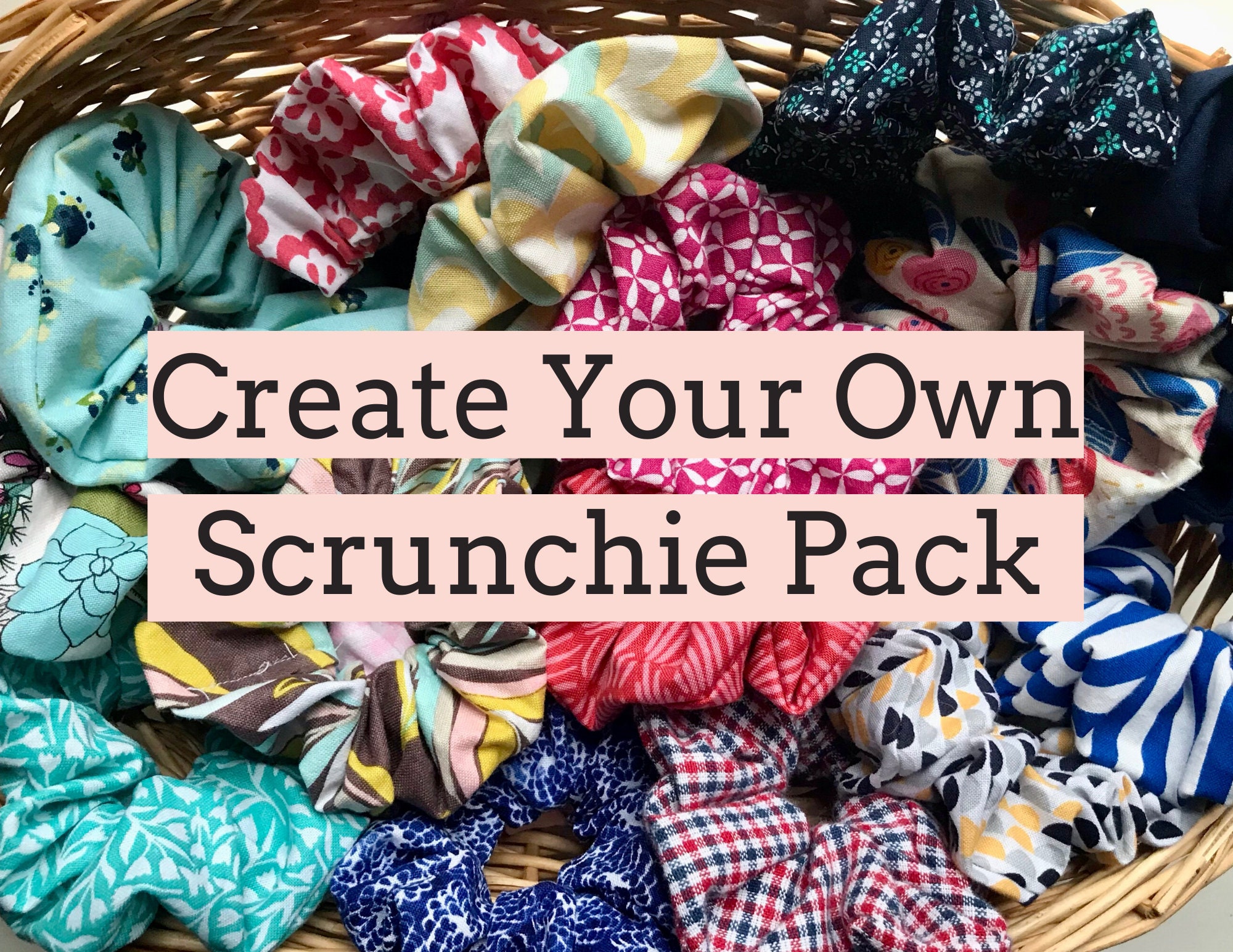 Create Your Own Scrunchie Pack - Etsy